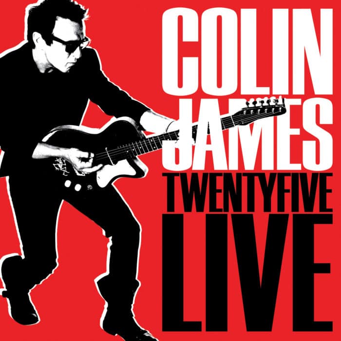 Colin James to release ‘TWENTY FIVE LIVE’ on March 19 – Colin James